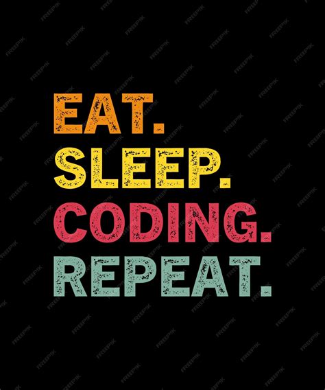 Premium Vector Eat Sleep Coding Repeat Tshirt Design
