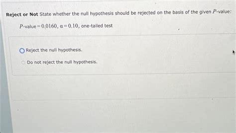 Solved For The Following Conjecture State The Null And