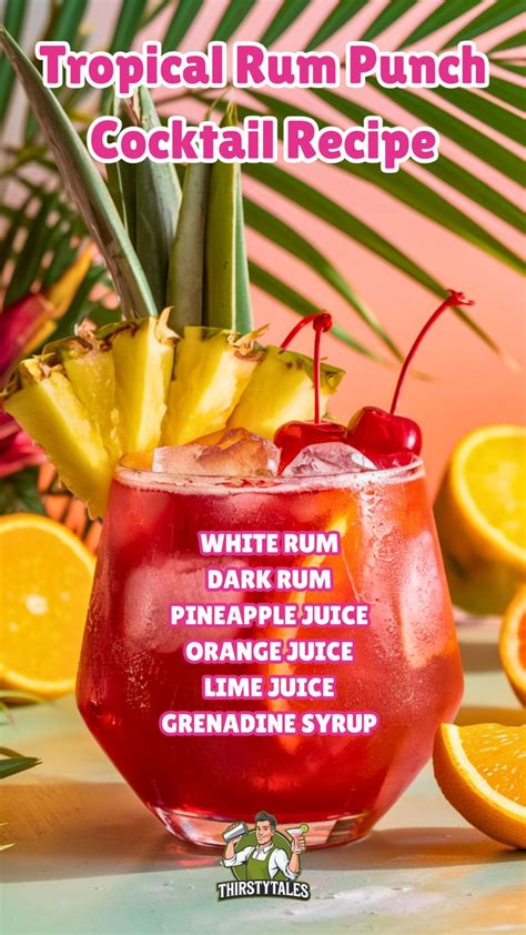 Tropical Rum Punch Cocktail Recipe Thirsty Tales Recipe In 2025