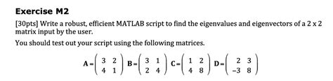 solved exercise m2 30pts] write a robust efficient matlab