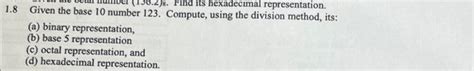 solved given the base 10 number 123 find its hexadecimal