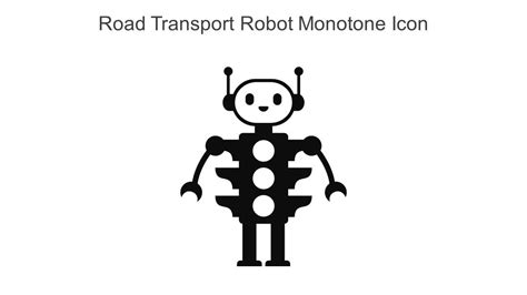 Road Transport Robot Monotone Icon In Powerpoint Pptx Png And Editable Eps Format PPT Template