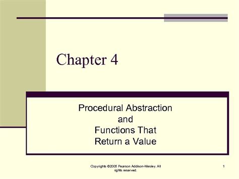Chapter 4 Procedural Abstraction And Functions That Return