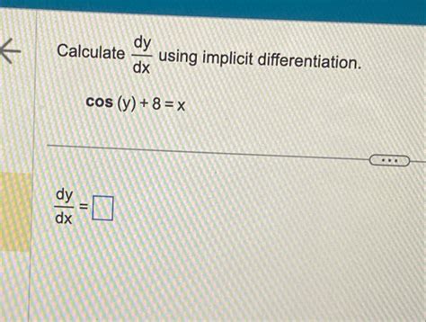 solved calculate dydx ﻿using implicit