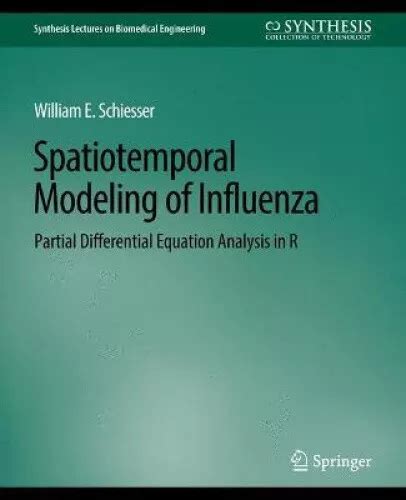 Spatiotemporal Modeling Of Influenza Partial Differential Equation Analysis 142 00 Picclick Au