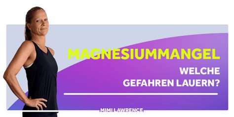 Magnesiummangel Testen Mimi Lawrence