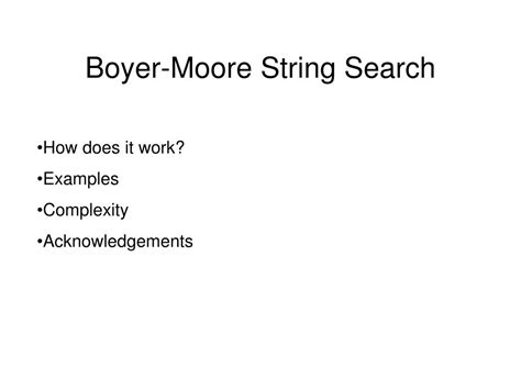 Ppt Searching A String With The Boyer Moore Algorithm Powerpoint Presentation Id1083706