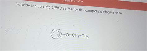 Solved Question Of Provide The Correct IUPAC Name For Chegg Com