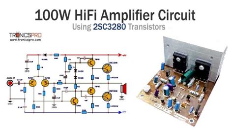 Hifi Amplifier Circuit Using 2sc3280 Transistor Tronicspro