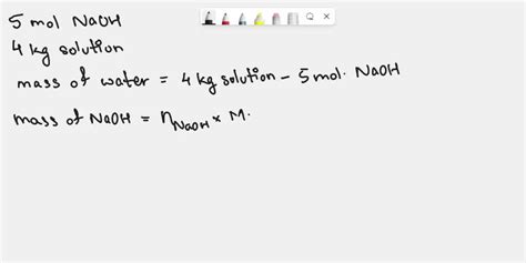 SOLVED: 2. Calculate the molality of a NaOH solution by dissolving 4 g NaOH in 500 molar mass of ...