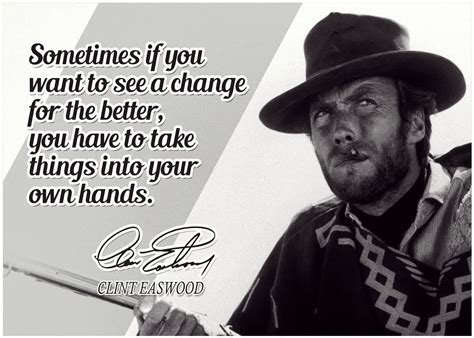 Clint Eastwood Motivational Quote Poster Inspirational
