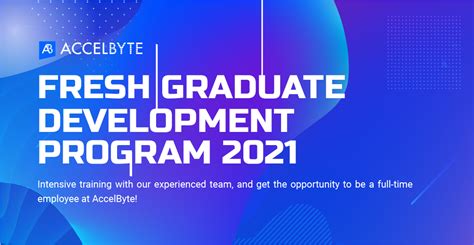 accelbyte fresh graduate development program accelbyte
