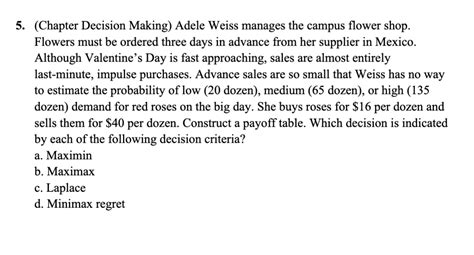 Solved 5 Chapter Decision Making Adele Weiss Manages The