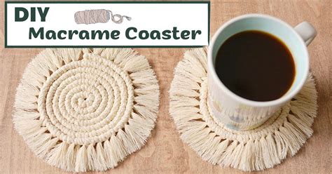 Macrame Coaster Diy Step By Step Guide With 2 Simple Knots