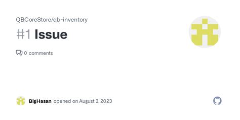 Issue Issue QBCoreStore Qb Inventory GitHub
