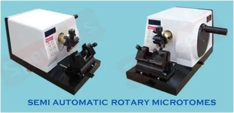 Semi Automatic Rotary Microtome At Best Price In New Delhi By Rattan