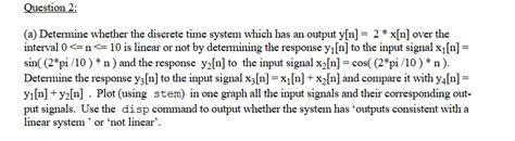 Solved A Determine Whether The Discrete Time System Which Chegg