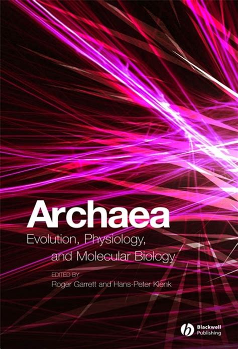 Archaea Evolution Physiology And Molecular Biology Nhbs Academic And Professional Books