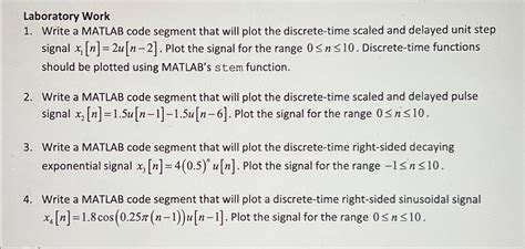 Solved Laboratory Workwrite A Matlab Code Segment That Will