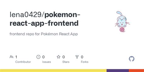 Github Lena0429pokemon React App Frontend Frontend Repo For Pokémon React App