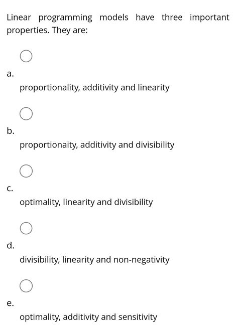solved linear programming models have three important