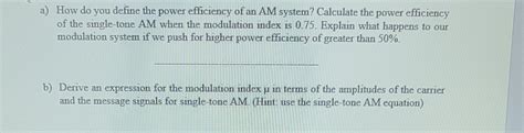 Solved A How Do You Define The Power Efficiency Of An AM Chegg