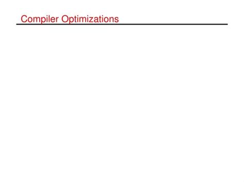 PPT Compiler Optimizations PowerPoint Presentation Free Download ID