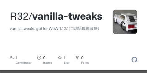 GitHub R vanilla tweaks vanilla tweaks gui for WoW 自动拾取修改器