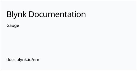 Gauge Blynk Documentation