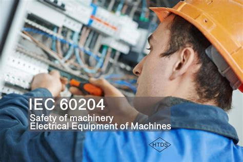 Iec 60204 Safety Of Machinery Electrical Equipment Of Machines Overview High Tech Design