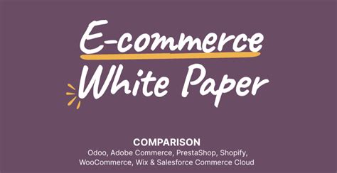 Salesforce Commerce Vs Odoo Comparison Whitepaper