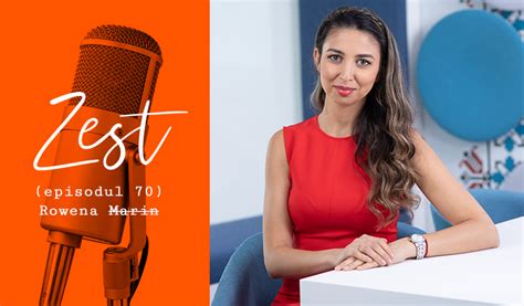 Rowena Marin Nu Trebuie Să Ai Un Dar Divin Sau Să Faci Parte Dintr O