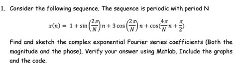 Solved Consider The Following Sequence The Sequence Is