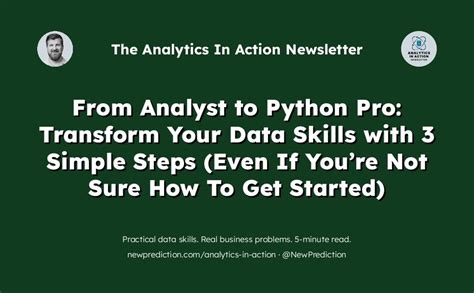 From Analyst To Python Pro Transform Your Data Skills With 3 Simple