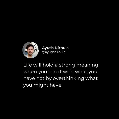 Ayush Niroula On Linkedin Motivationalpost Motivationalquote Life