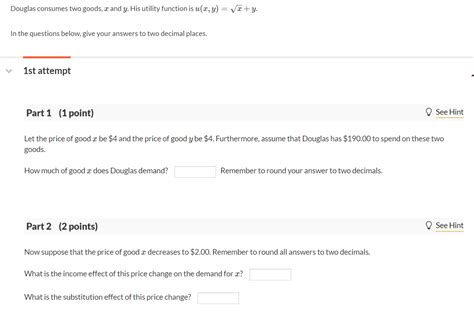 Solved Douglas Consumes Two Goods X And Y His Utility