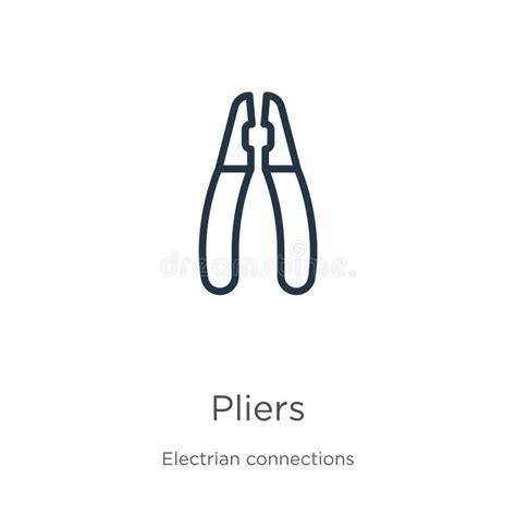 Pliers Icon Thin Linear Pliers Outline Icon Isolated On White Background From Electrian