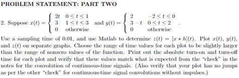 Solved Given Two Vectors X And Y The Command Z Conv X Y Chegg