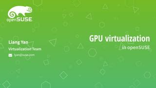 GPU Virtualization In OpenSUSE Pdf