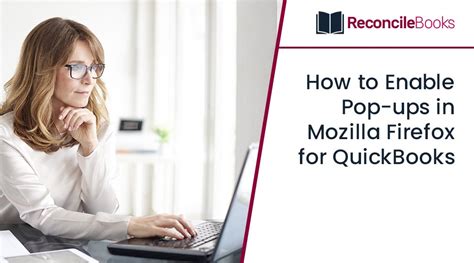 How To Enable Pop Ups In Mozilla Firefox For QuickBooks Reconcile Books