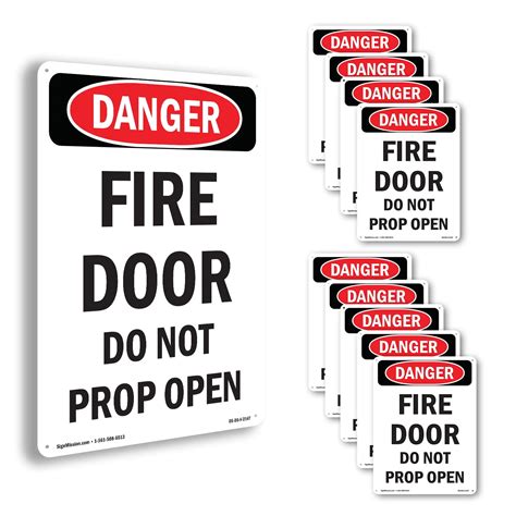Fire Door Do Not Prop Open Osha Danger Rigid Plastic Sign 10 Inch X 7