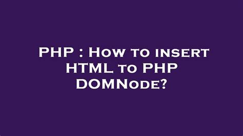 Php How To Insert Html To Php Domnode Youtube