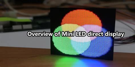 Mini LED Direct Display Technology Ushers A Fast Development IBE Electronics