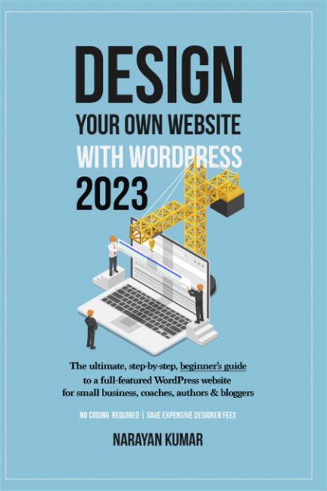 design your own website with wordpress the ultimate step by step