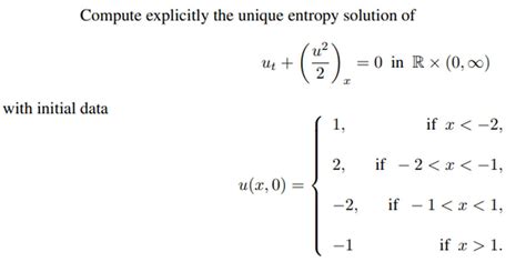 solved compute explicitly the unique entropy solution of