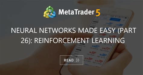 neural networks made easy part 26 reinforcement learning mql5 articles