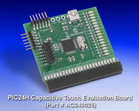 PIC H CAPACITIVE TOUCH EVALUATION BOARD