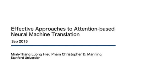 [論文読み]effective approaches to attention based neural machine