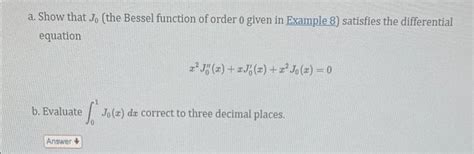 solved j0 x ∑n 0∞22n n 2 −1 nx2na show that j0 the