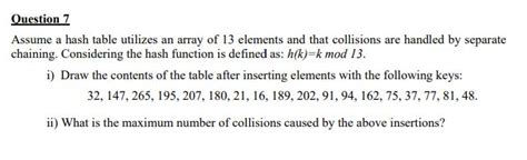 solved question 7 assume a hash table utilizes an array of